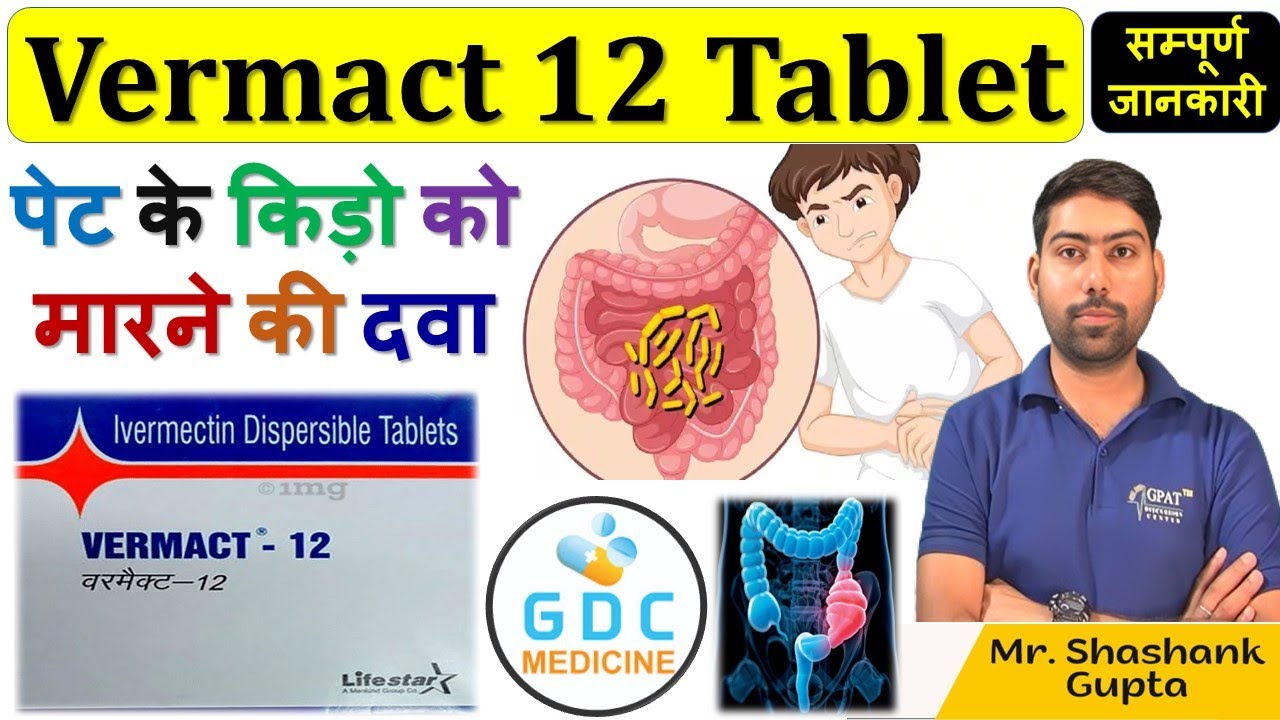 Vermact 12 Tablet | Ivermectin Tablet | Vermact-12 Tablet Uses Benefits ...