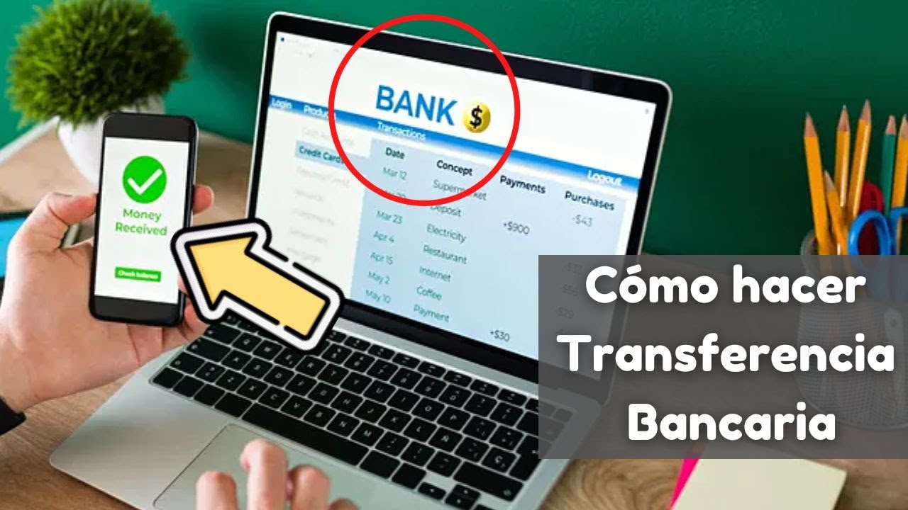💲 TRANSFERENCIA BANCARIA 💰 ¿QUÉ se NECESITA y CÓMO HACER una ...