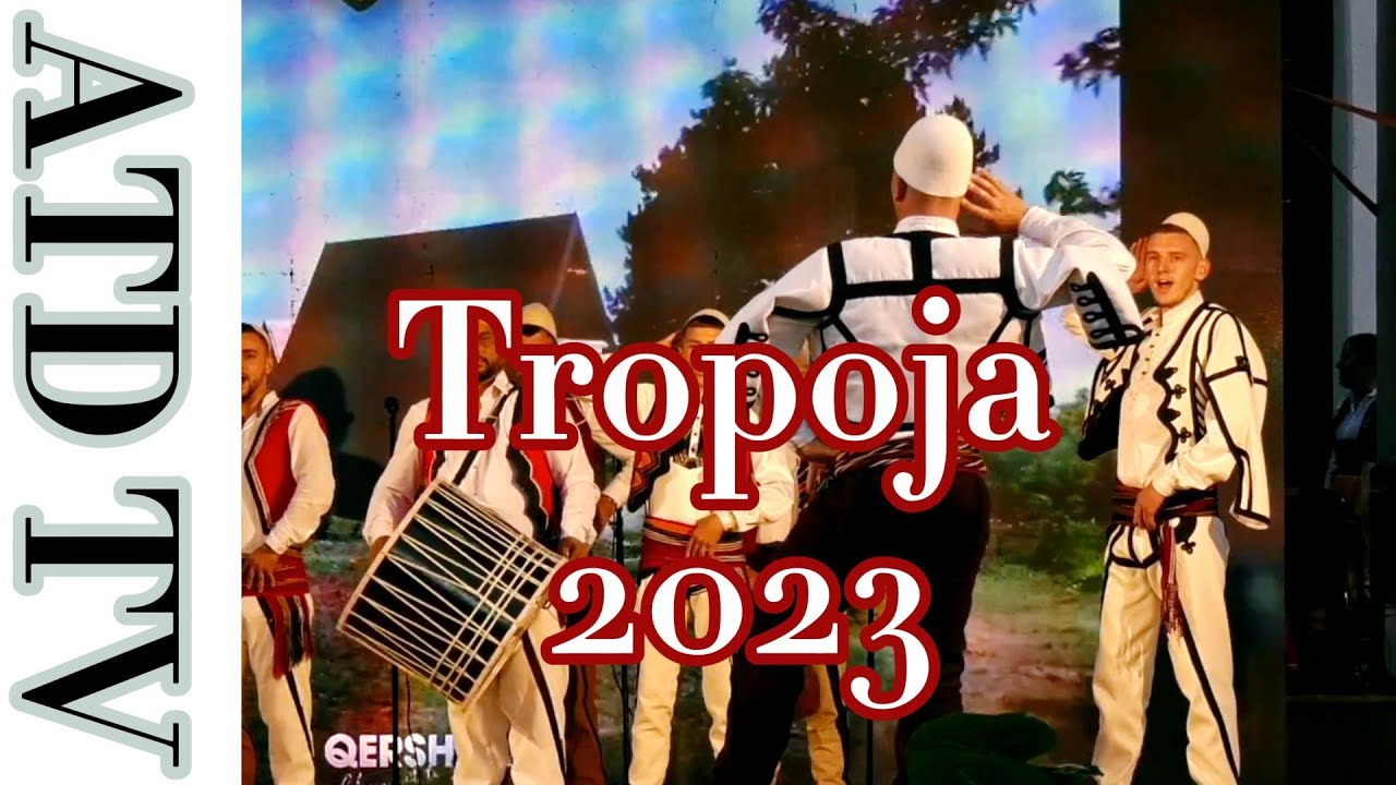 Tropoja 2023 - ATD TV PEJË - YouTube