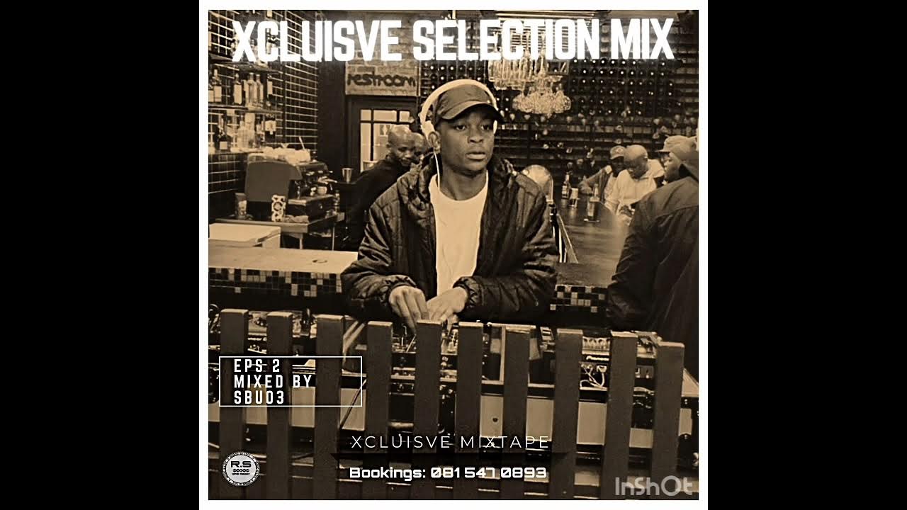 Xcluisve Selection Mix eps2 (03 Selection) official mix Sbu03 - YouTube