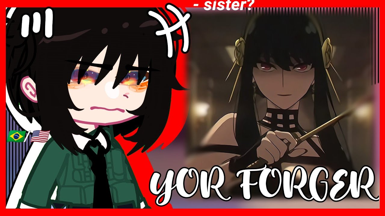 Yuri Briar react to Yor Forger// SPY x Family|•// Gacha club 🇧🇷/🇺🇸 ...