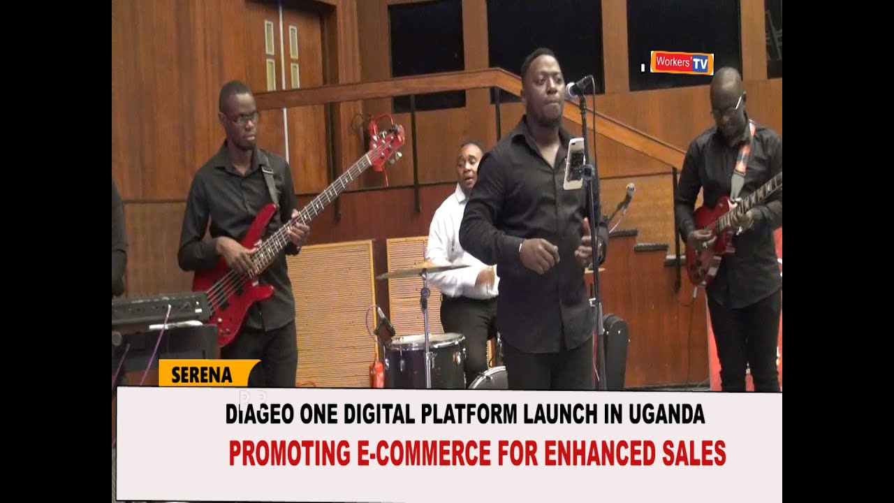DIAGEO ONE DIGITAL SALES PLATFORM FOR UGANDA BREWERIES LAUNCH IN UGANDA ...