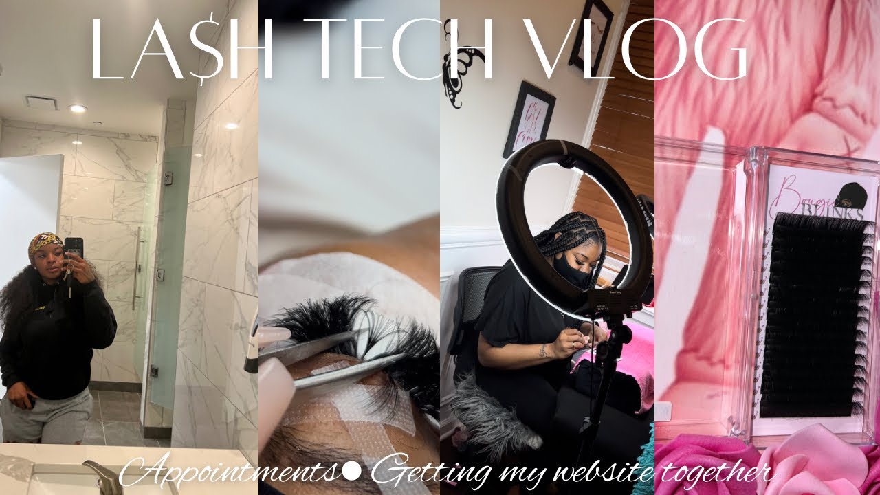 WEEK IN THE LIFE OF A LASH TECH|| HAIR & LASH APPT. USING MY LASH TRAYS ...