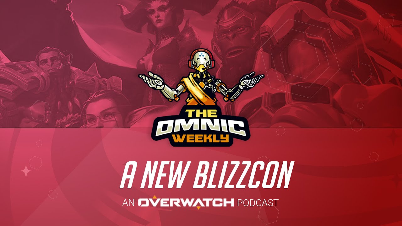 A new Blizzcon - The Omnic Weekly Ep. 158 - Overwatch 2 podcast - YouTube
