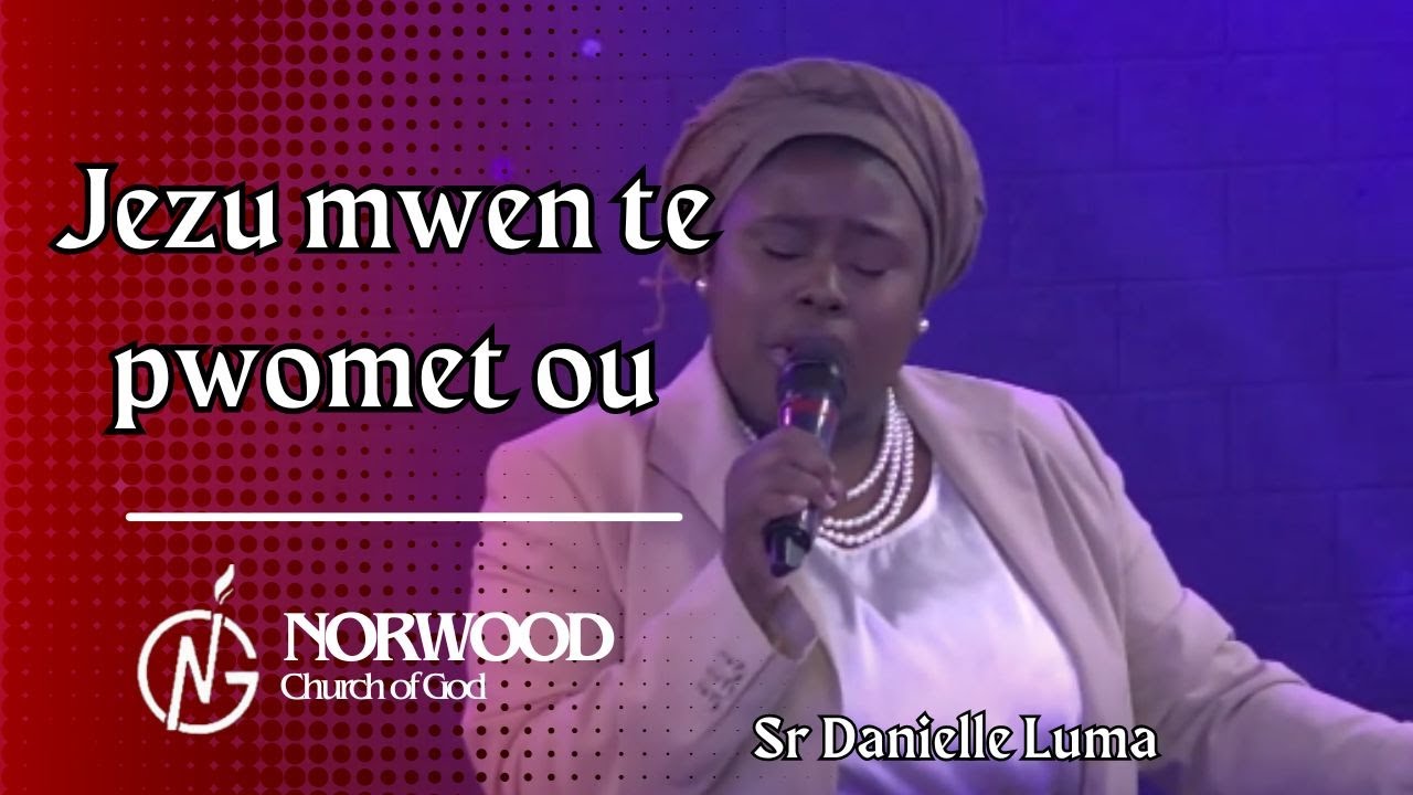 Jezu mwen te pwomet ou - Sr. Danielle Luma | Adorasyon e Louwanj ...