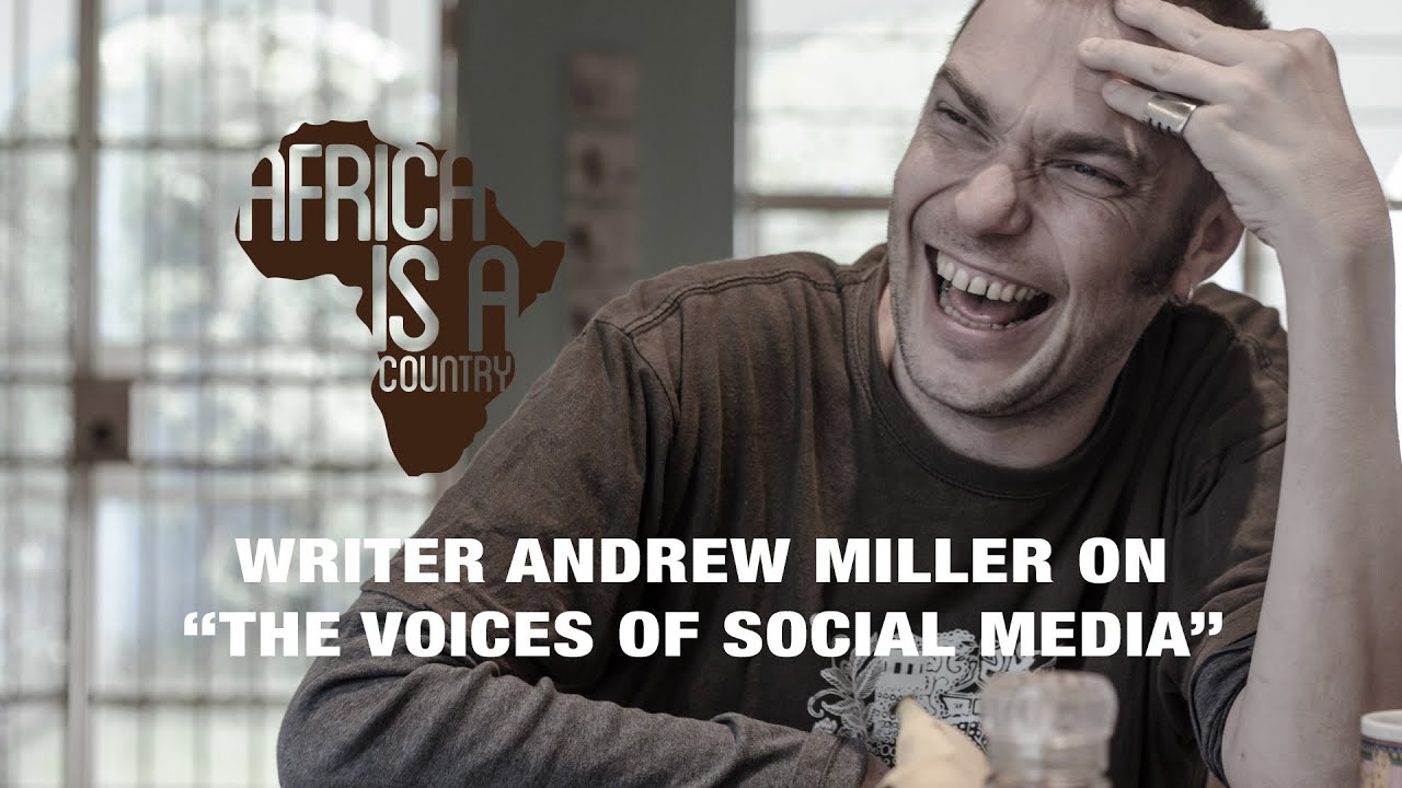 Author Andrew Miller on "The Voices On South African Social Media ...