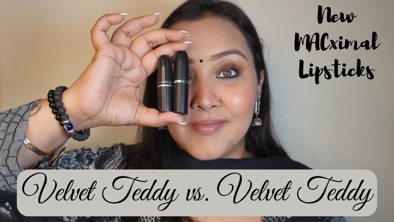 Comparing the Original MAC Velvet Teddy to the MACximal Velvet Teddy ...