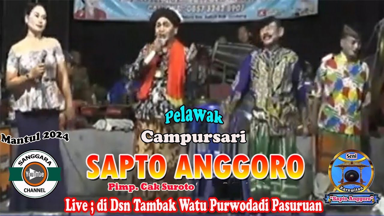 Pelawak campursari Sapto Anggoro live Tambak Watu pasuruan - YouTube