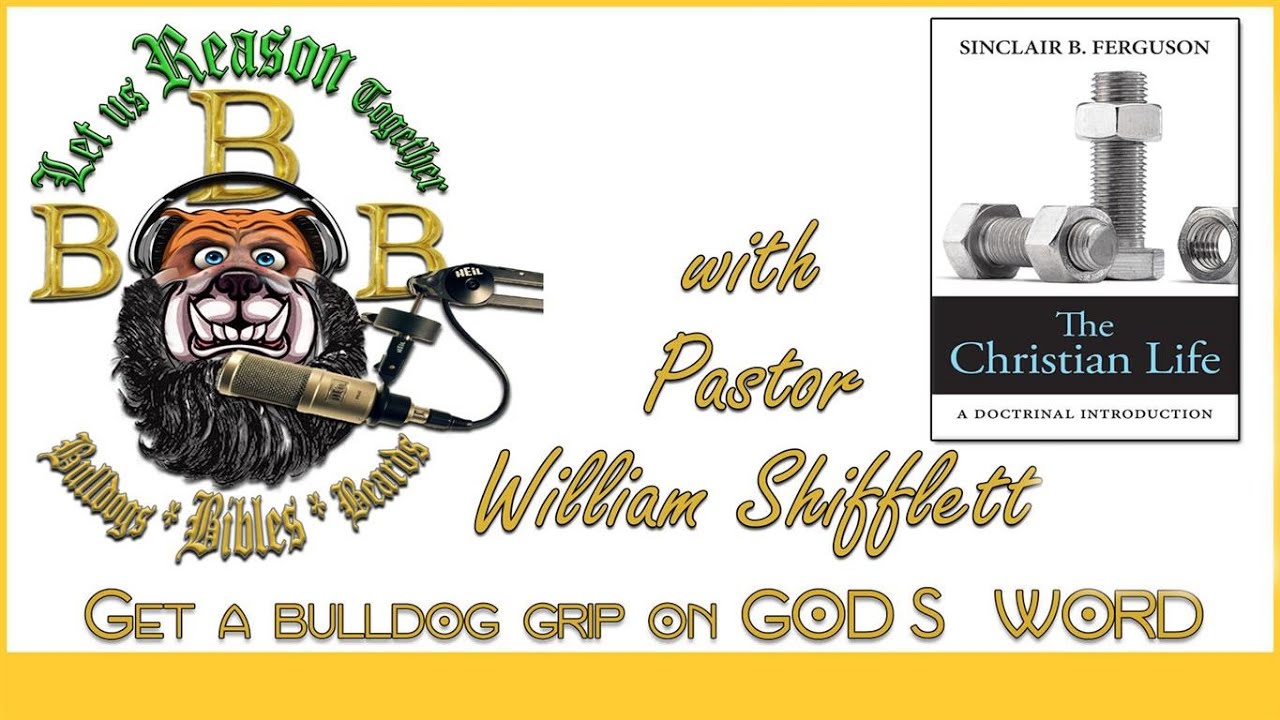 PART 1 The Plan of Grace - "The Christian Life" by Sinclair Ferguson ...