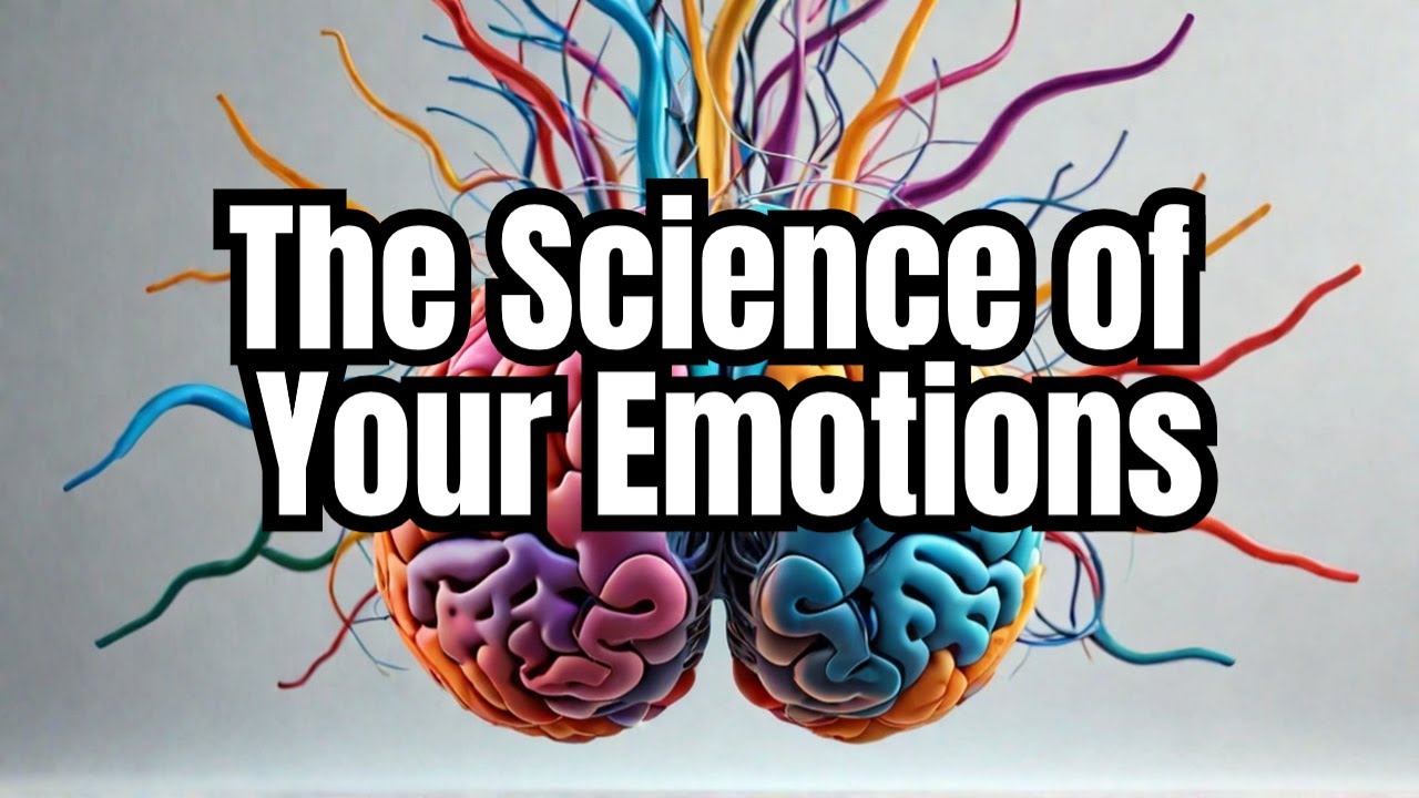 The Science of Your Emotions. Discover the Science Behind What We Feel ...