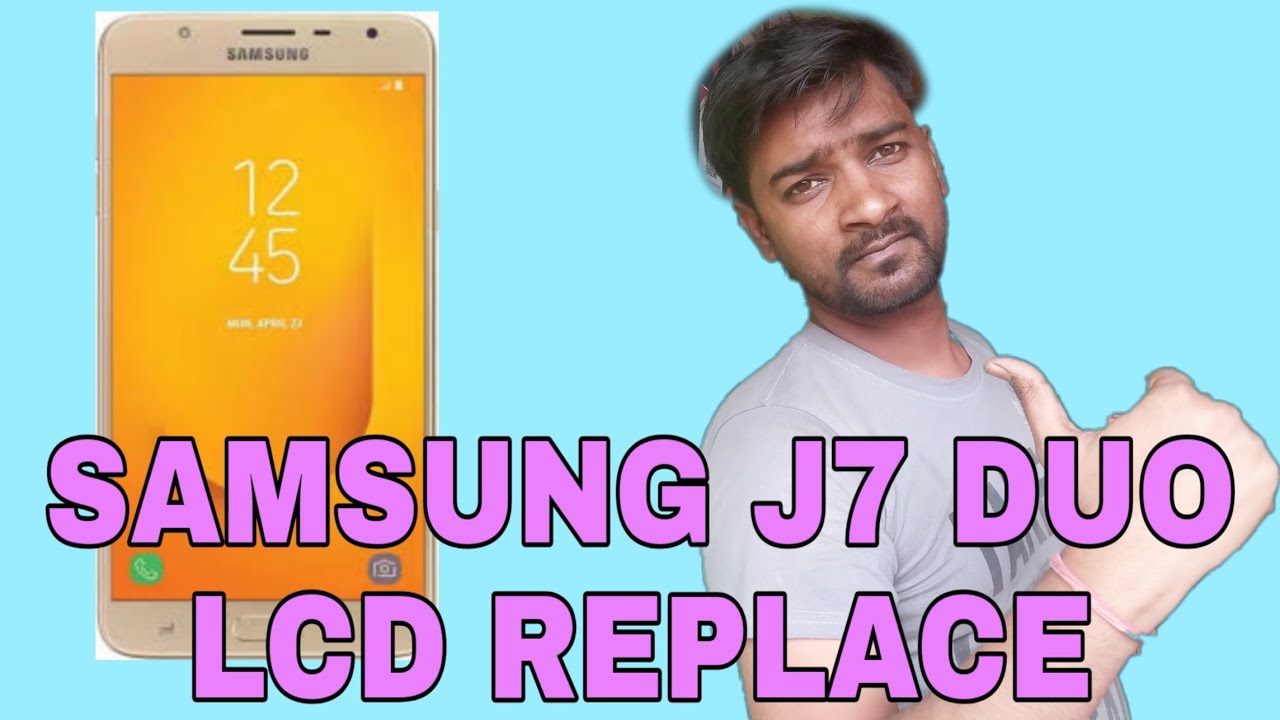 Samsung Galaxy J7 Duo SM-J720F lcd change - YouTube