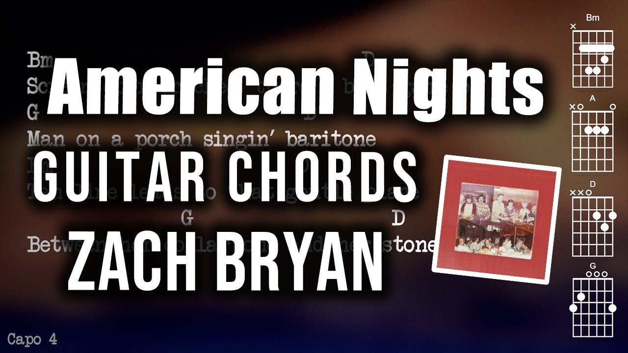 American Nights - Guitar Play Along - Zach Bryan - YouTube