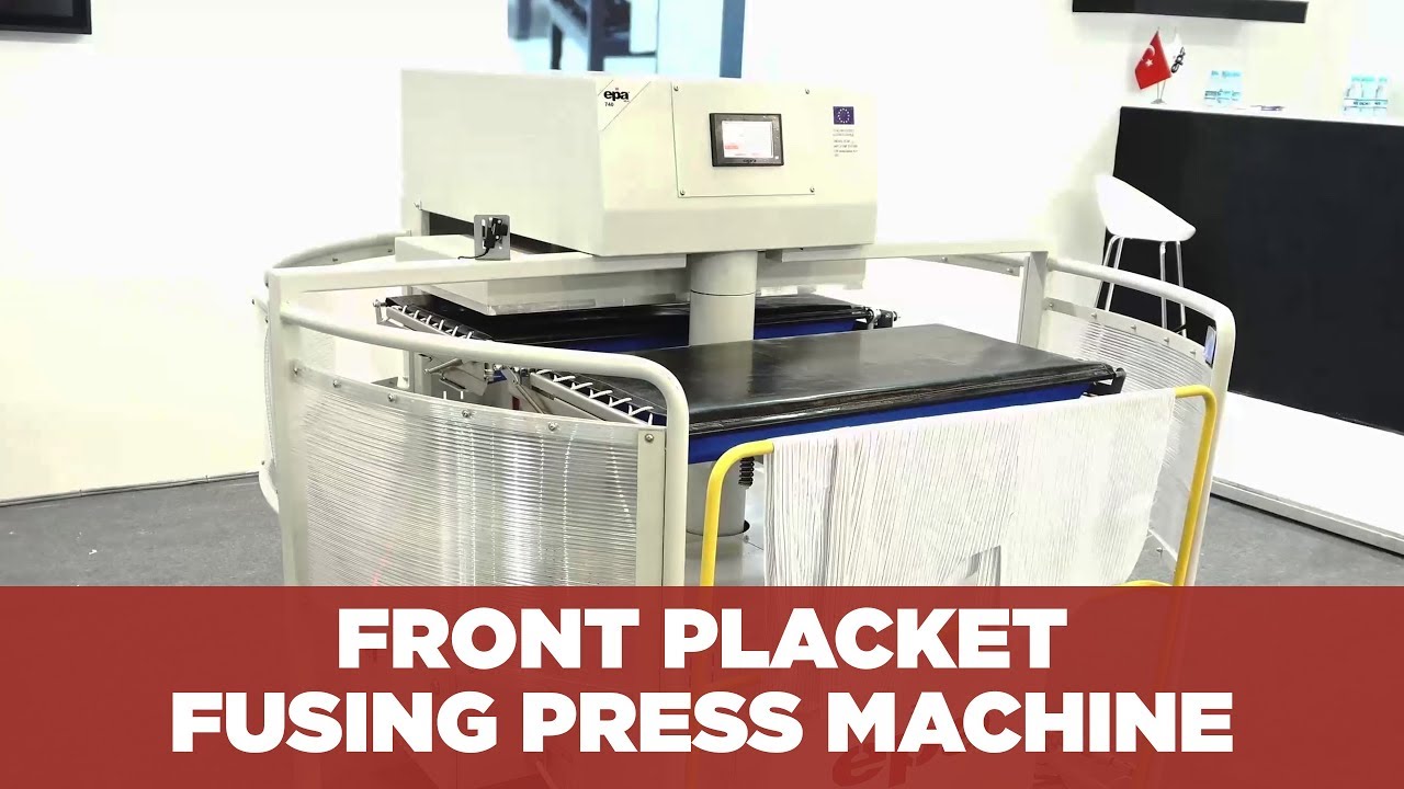 Front Placket Fusing Press | EPA 740 - YouTube