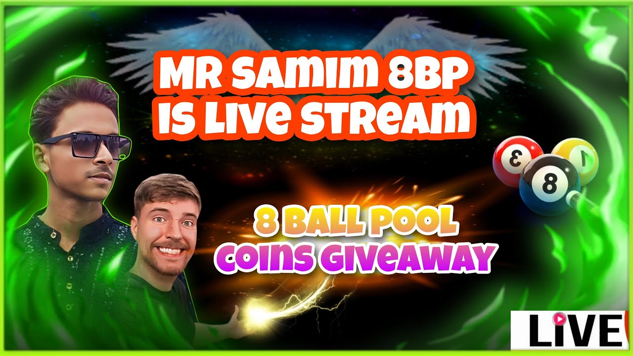 Mr samim 8bp is today giveaway 8 Ball pool coins and friendly match - YouTube