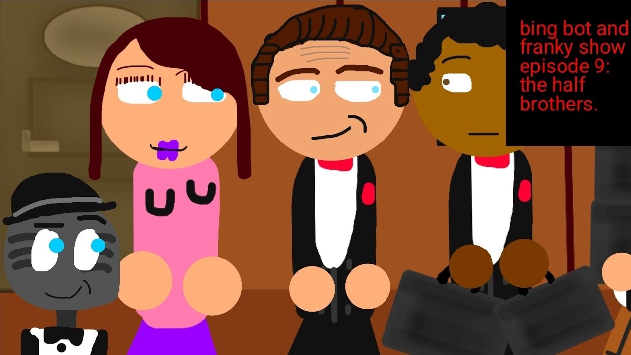 Bing bot and franky show: episode 9 PG13+ - YouTube