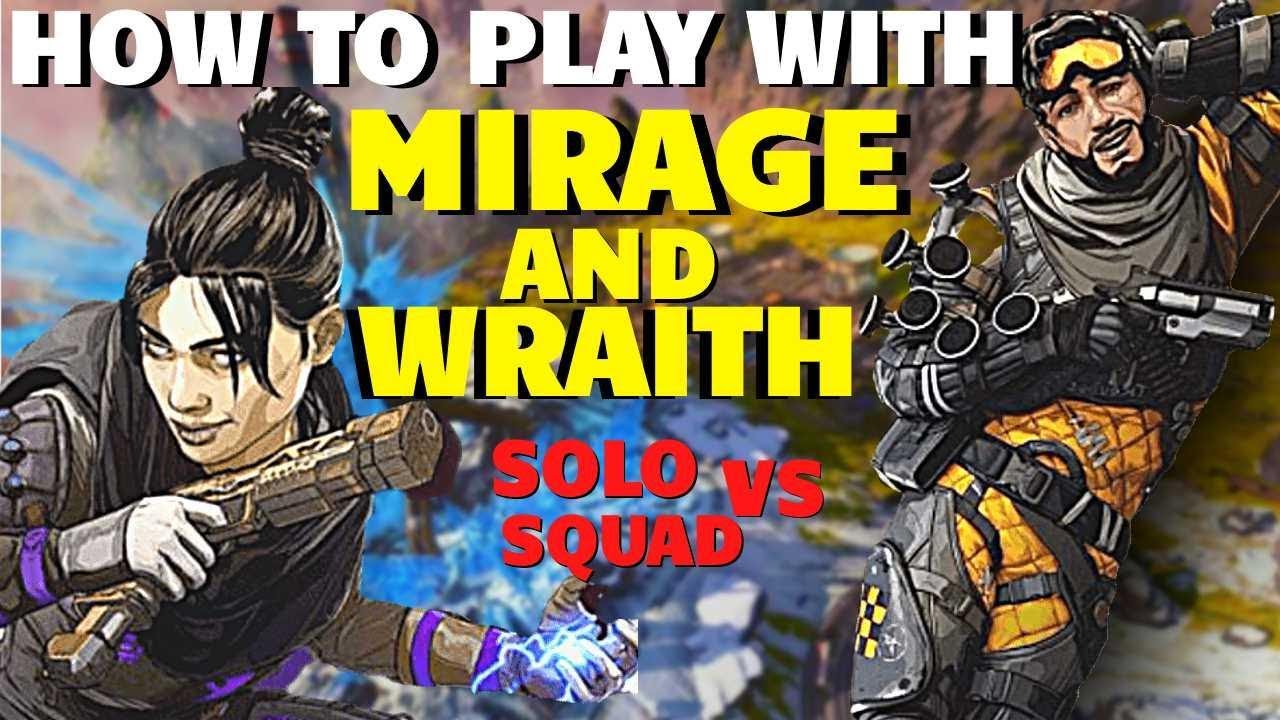 HOW TO PLAY WITH MIRAGE AND WRAITH | APEX LEGENDS MOBILE - YouTube