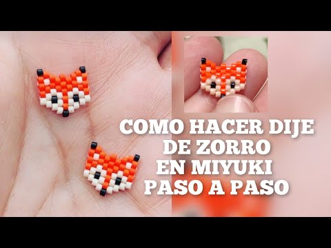 🦊COMO HACER DIJE DE ZORRO EN MIYUKI CON PUNTADA BRICK STITCH PASO A PASO- TOPITOS EN MIYUKI