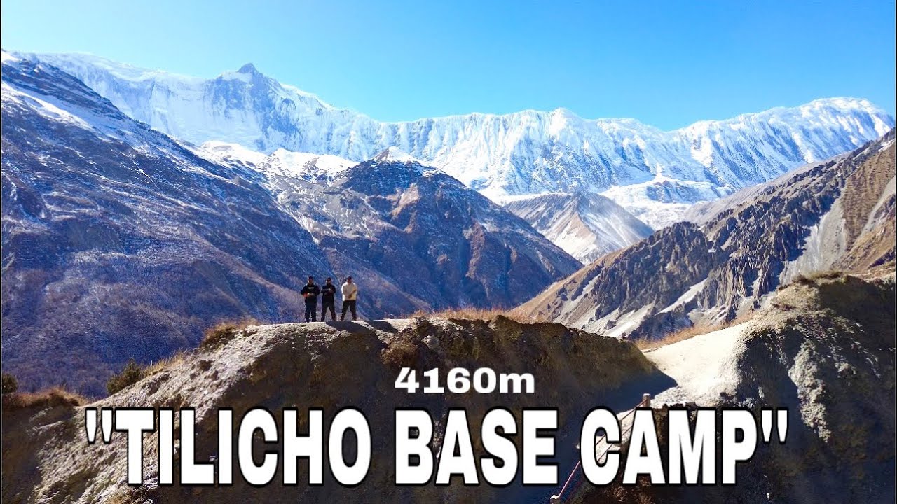 Khansar To Tilicho Base Camp || Most Beautiful And Dangerous Trekking ...