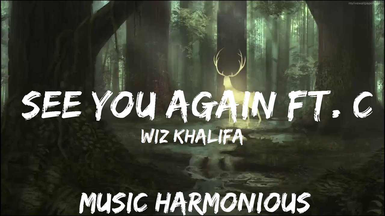 Play List || Wiz Khalifa - See You Again ft. Charlie Puth (Lyrics ...