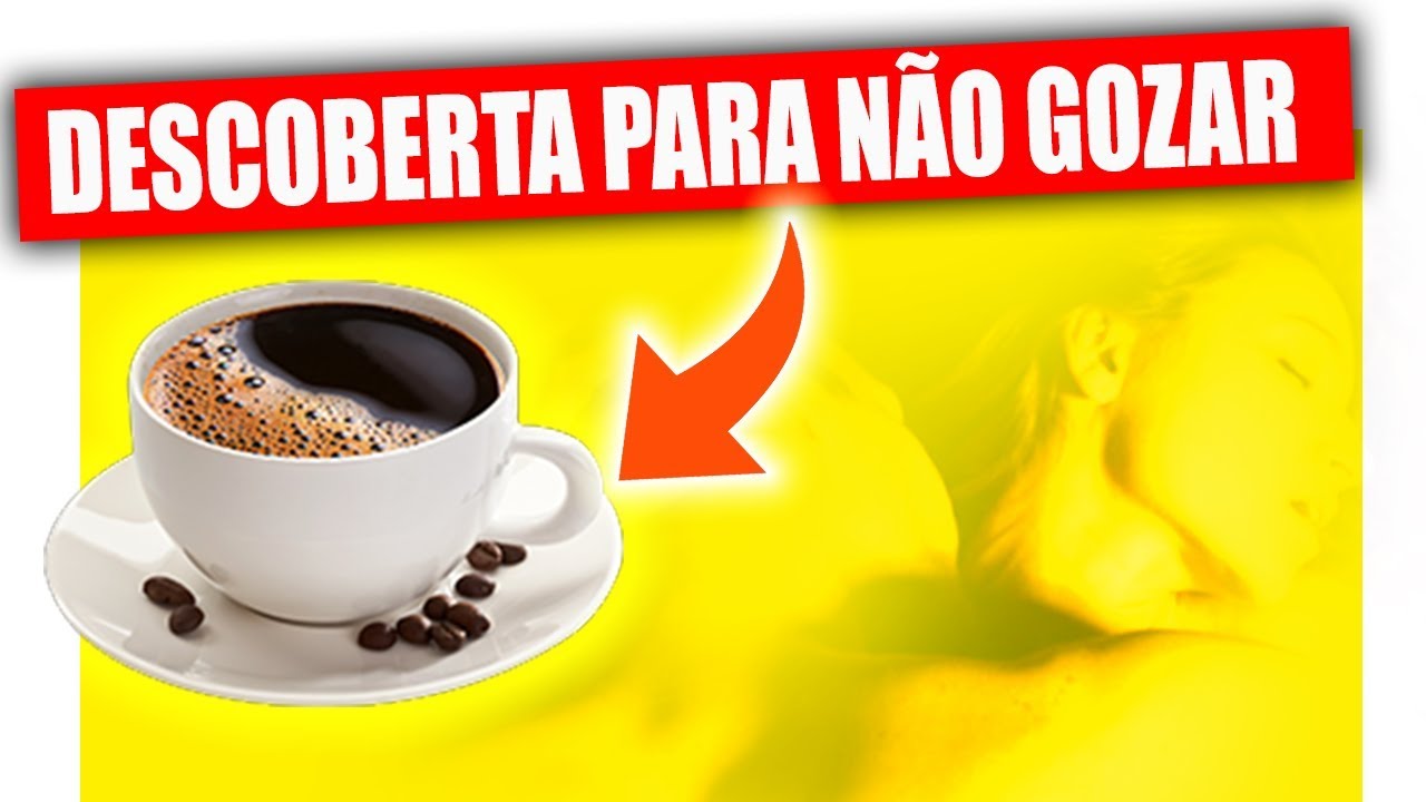Como Não Gozar Rápido Demais Em 1 Semana Comprovado Youtube