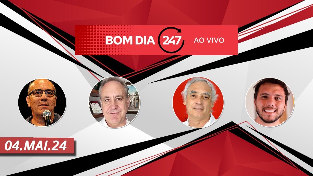 Bom dia 247, com Attuch, Joaquim, Zé Reinaldo e Thiago Ávila (4.5.24 ...
