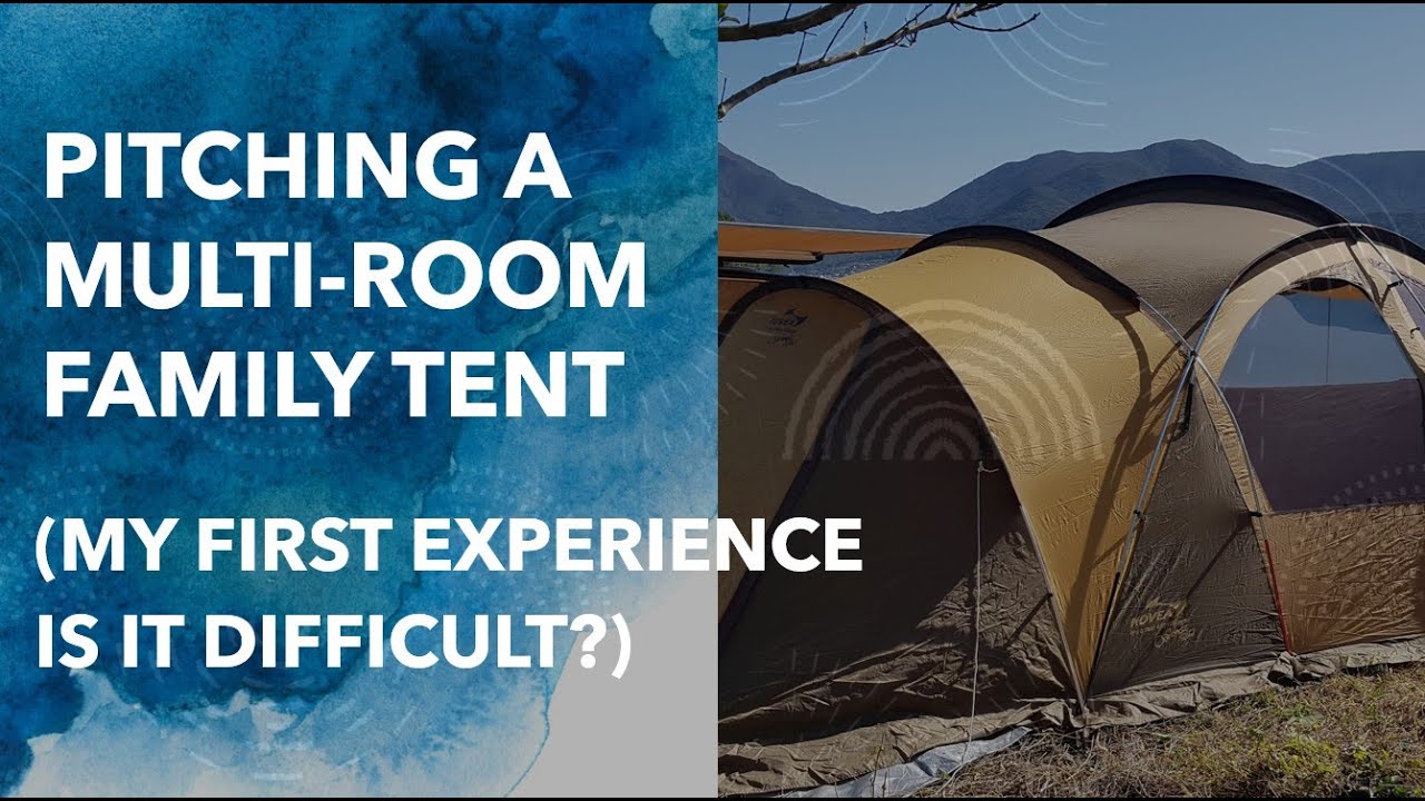 PINOY CAMPER:FIRST EXPERIENCE PITCHING A MULTI-ROOM FAMILY TENT(Kovea ...