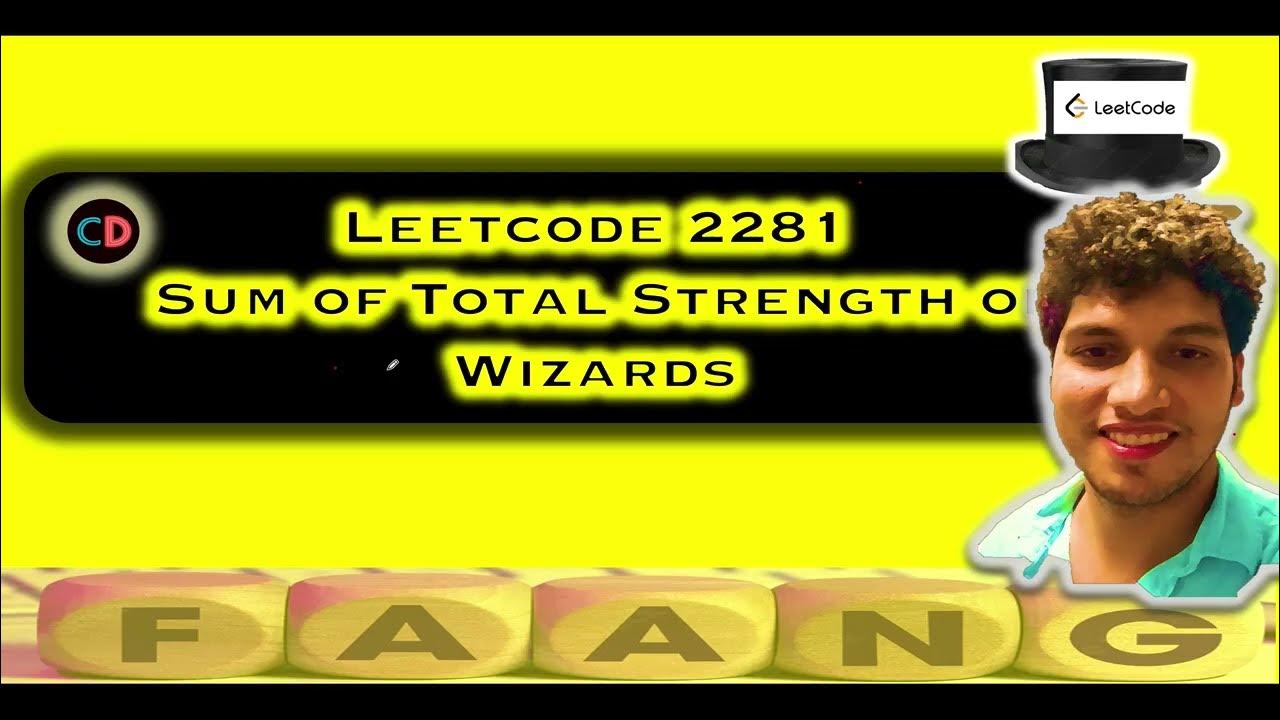 Sum of Total Strength of Wizards | Leetcode 2281 | Monotonic Stacks ...