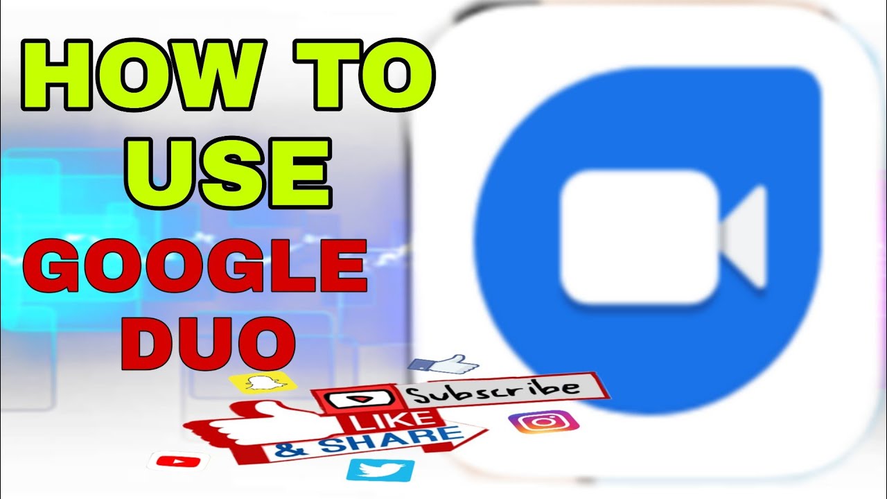 HOW TO USE GOOGLE DUO APP/TECH VIDEO - YouTube