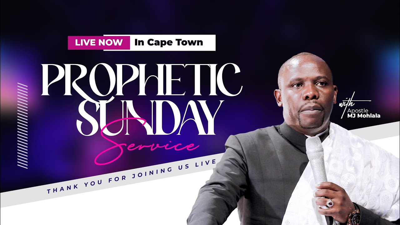 Prophetic Sunday Service | Apostle MJ Mohlala | Cape Town | 03 ...