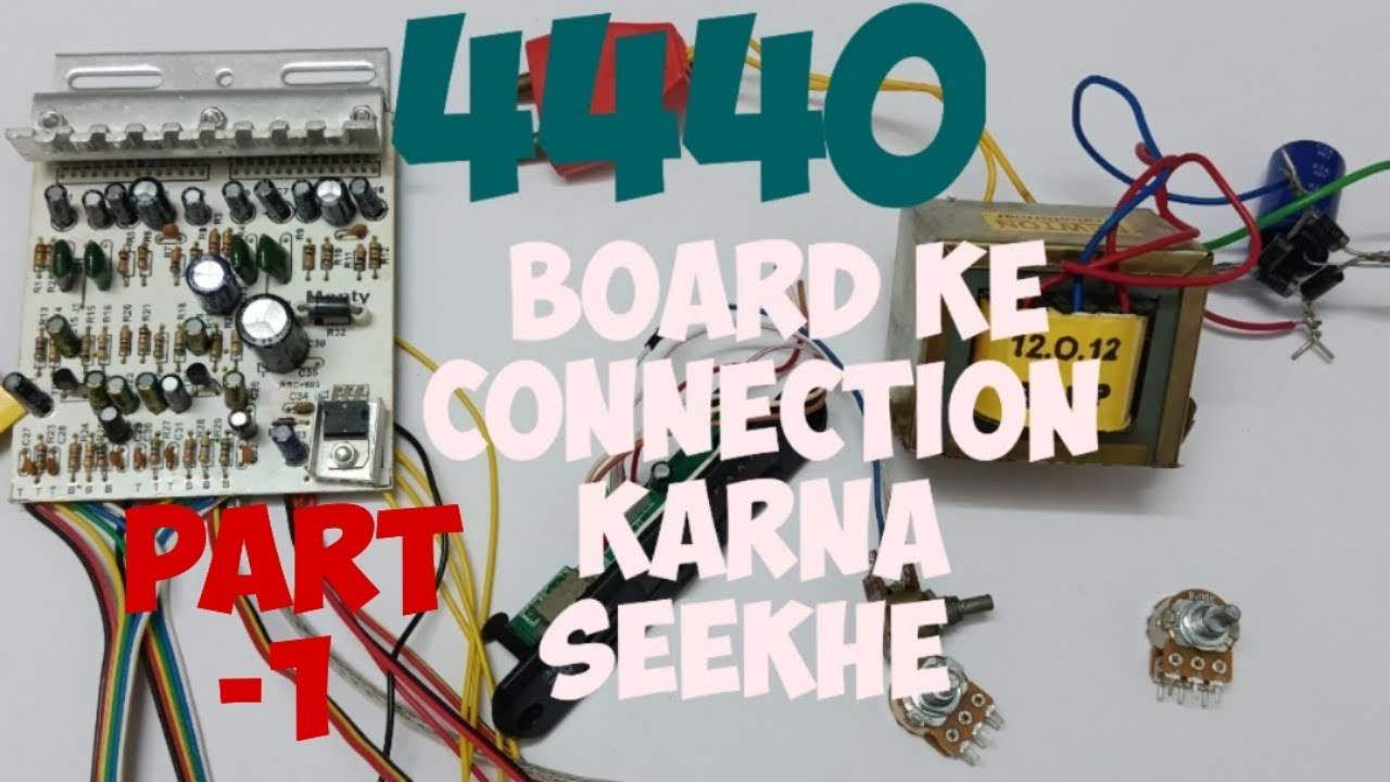 4440 ic amplifier ke connection karna seekhe | 4440 amplifier ...