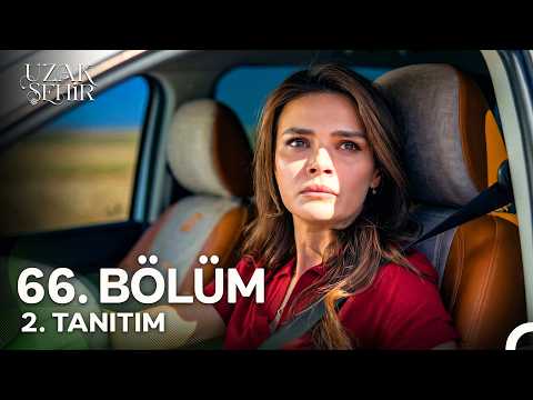 Uzak Şehir 66. Bölüm 2. Tanıtım | \