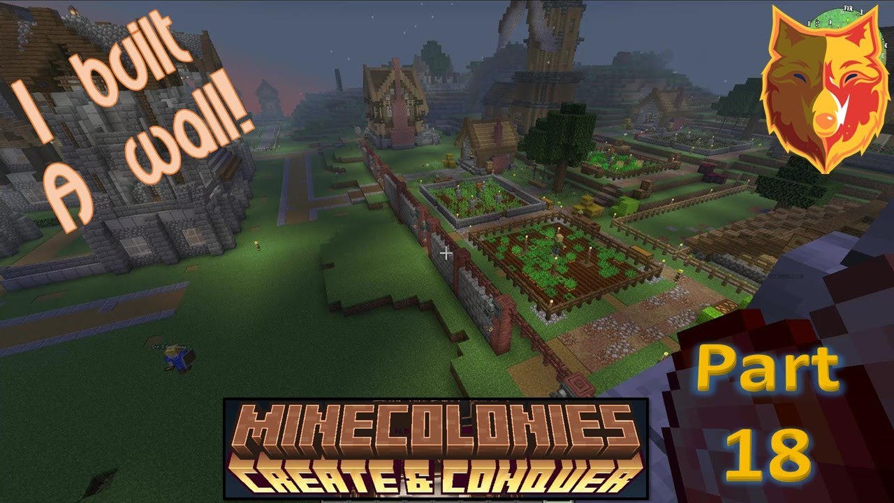 Minecolonies Create and Conquer - Part 18 - I built a wall! - YouTube