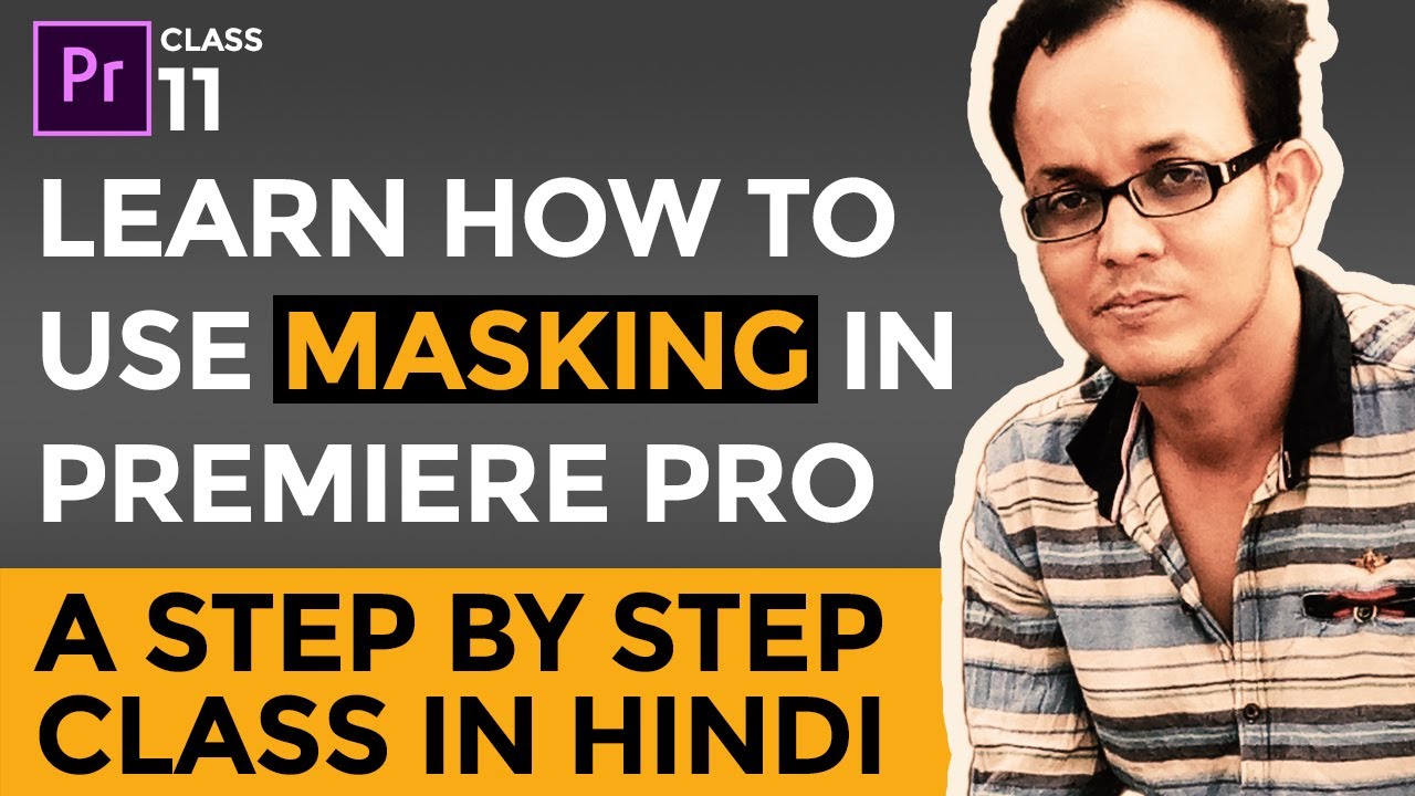 Learn How to Use Masking in Premiere Pro Like a Pro - YouTube