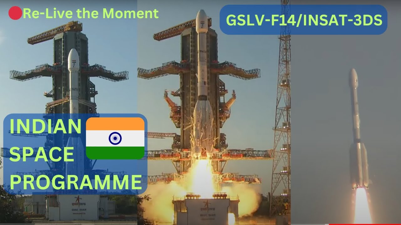 Watch Rocket Launch of GSLV-F14/INSAT-3DS Mission || With Commentary ...