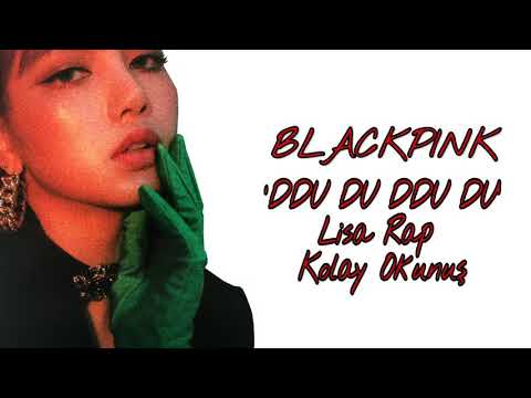 BLACKPINK 'DDU DU DDU DU' Lisa Rap Kolay Okunuş (Easy Lyrics)
