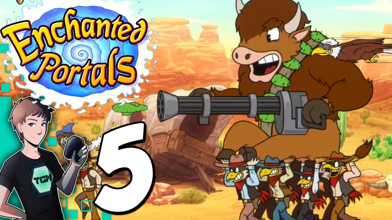 Enchanted Portals - Part 5: This Boss Is Bull - YouTube