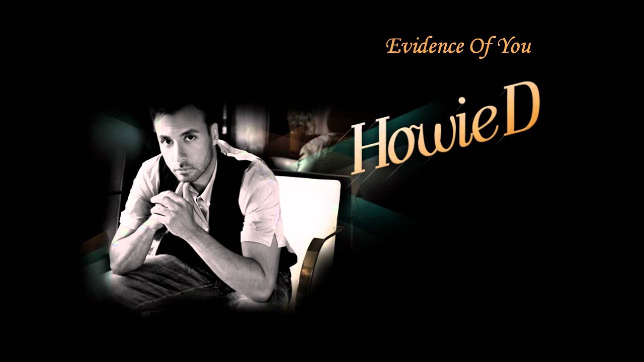 Evidence Of You Howie Dorough --- New Single (HD) - YouTube
