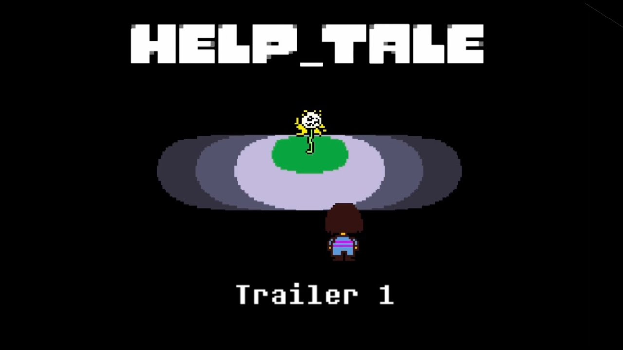 HELP_tale + Trailer #1 - YouTube