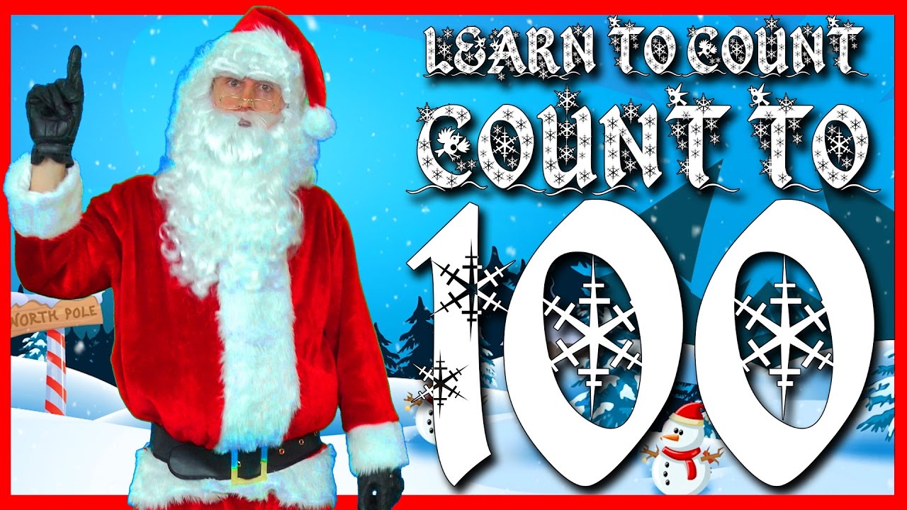 🎅 Learn To Count To 100 With Santa Kids Christmas Songs 🎄 Let's Get Fit ...