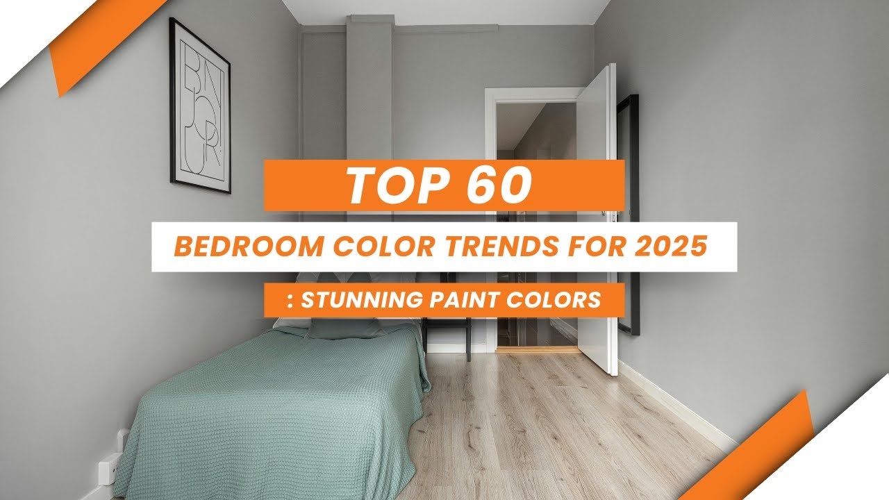 Top 60 Bedroom Color Trends for 2025: Stunning Paint Colors - YouTube