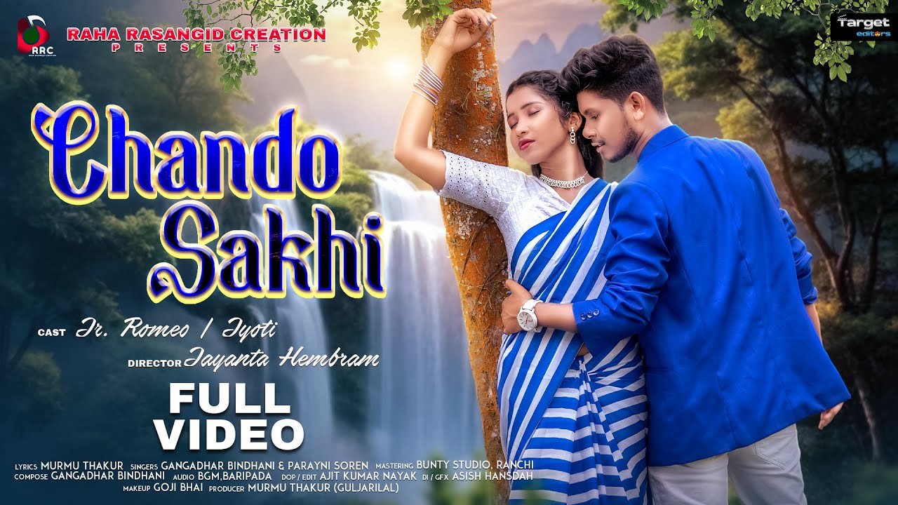 CHANDO SAKHI || NEW SANTALI VIDEO 2025 || JR.ROMEO & JYOTI || RAHA RASANGID CREACTION - YouTube
