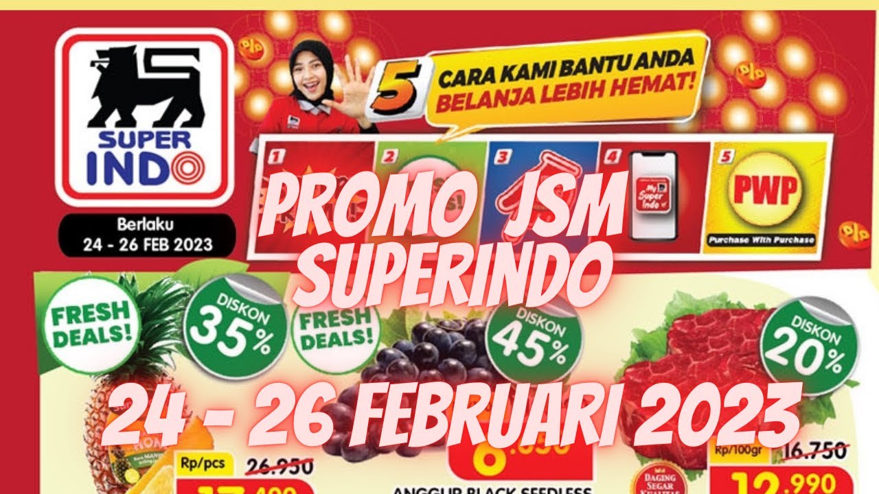 Promo JSM Superindo 24 - 26 Februari 2023 | Promo Koran Superindo - YouTube