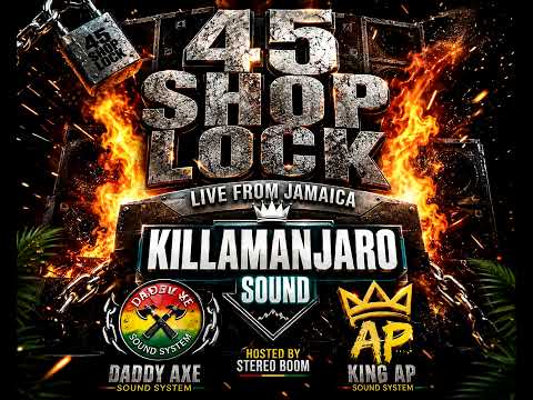 🔥 KILLAMANJARO 🔥 DADDY AXE 🔥 KING AP 🔊SOUND SYSTEM DUBPLATE CLASH 🇯🇲  REGGAE DANCEHALL JUGGLING MIX