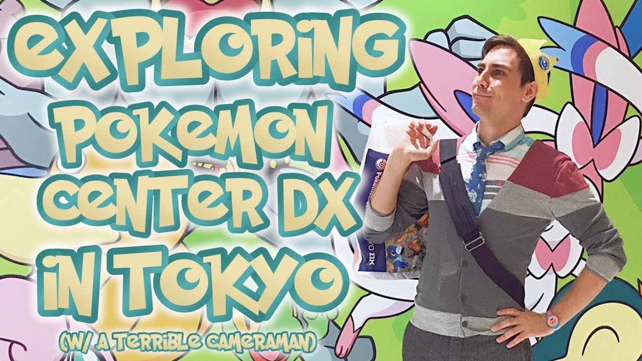 EXPLORING THE NEW POKEMON CENTER DX IN TOKYO! - YouTube