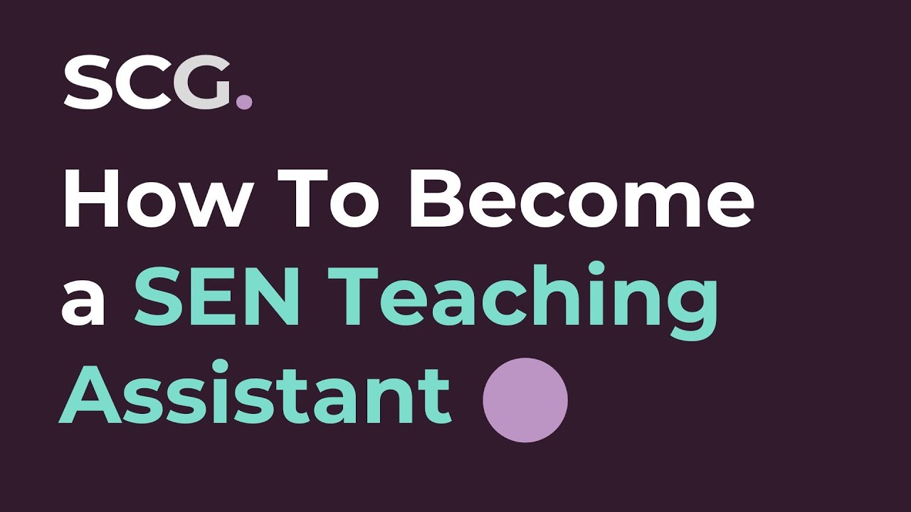 How To Become a SEN Teaching Assistant | Spencer Clarke Group - YouTube