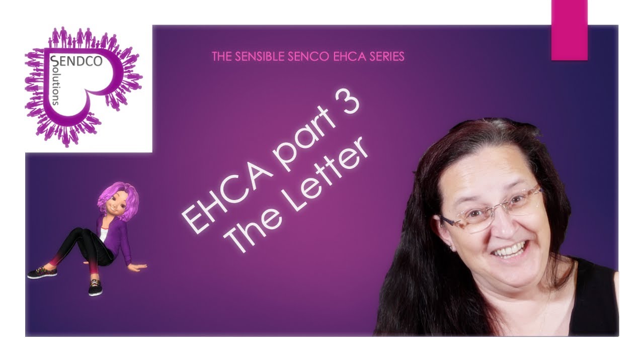 What is a EHCA application part 3 - The Letter - by SENsible SENCO ...