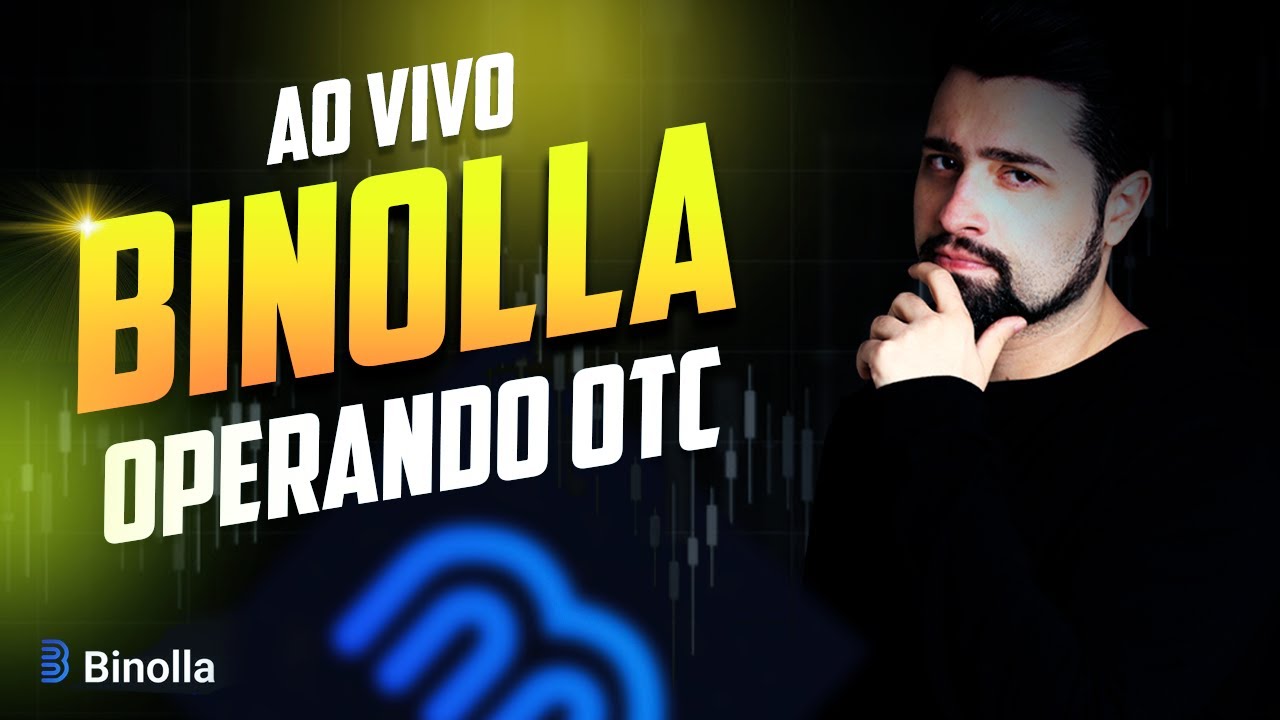 🏆 LIVE BINOLLA AO VIVO AS 10:00 🏆 /// OPERANDO OTC - YouTube