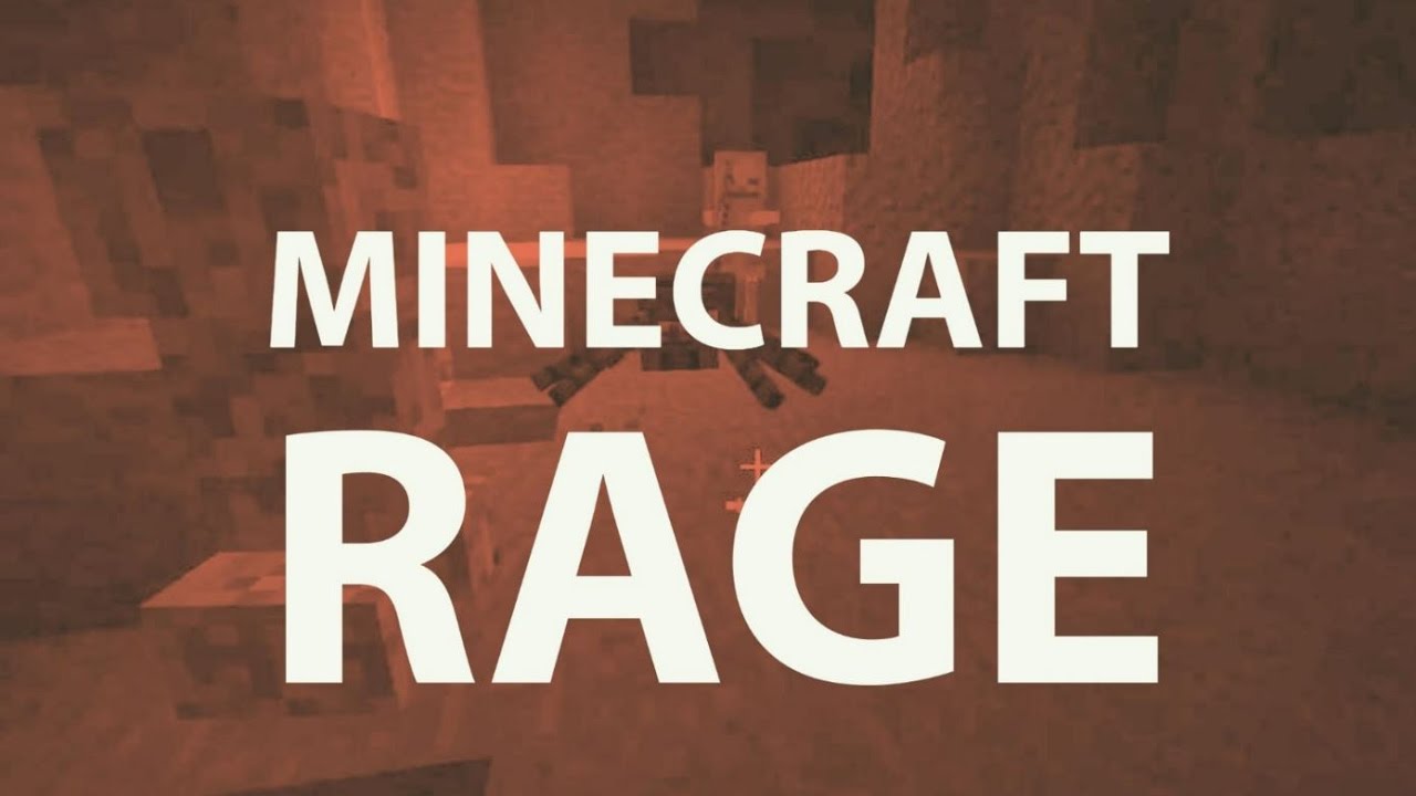 MINECRAFT RAGE - YouTube