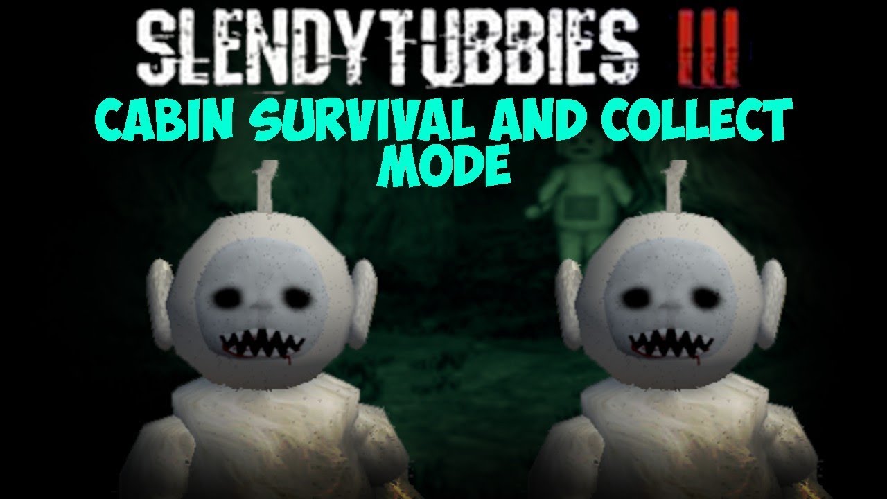 Slendytubbies 3: Cabin survival and collect mode - YouTube
