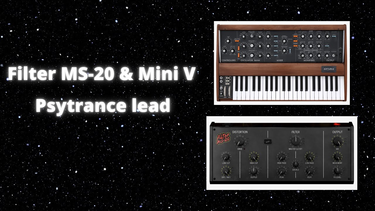Arturia Mini v & Filter MS-20 - Psytrance lead Tutorial - YouTube